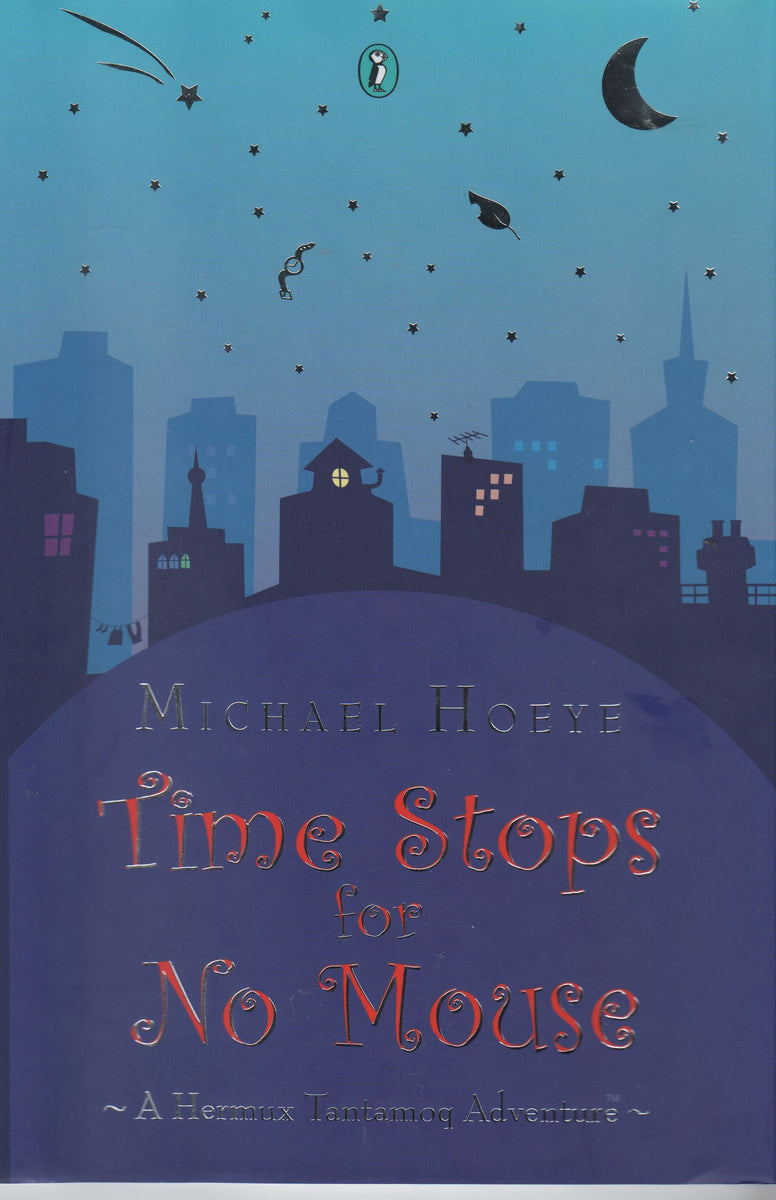 Time Stops for No Mouse, Michael Hoeye – The Book Brook