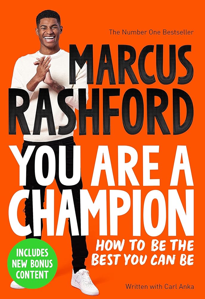 You Are a Champion: How to Be the Best You Can Be, Marcus Rashford, Ca ...
