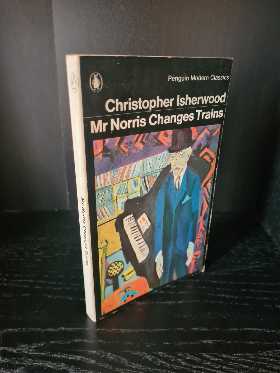 Mr Norris Changes Trains, Christopher Isherwood – The Book Brook